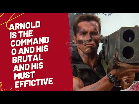 arnold is the commando and his brutal and his must effictive - YouTube