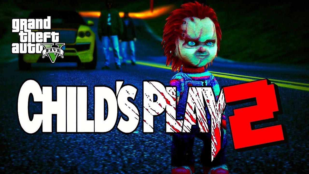 GTA 5 - CHUCKY CHILD'S PLAY PART 2 - YouTube