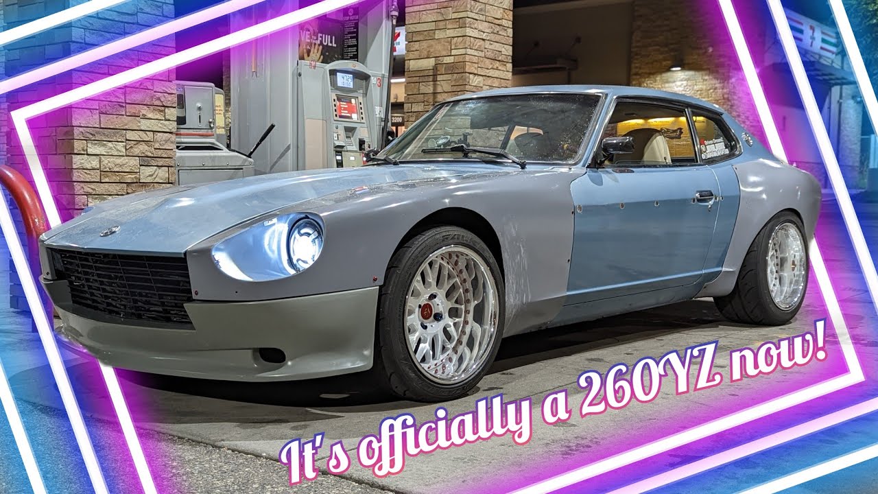 My '74 Datsun 260Z widebody on custom Work Wheels (Update 7/16/22 ...