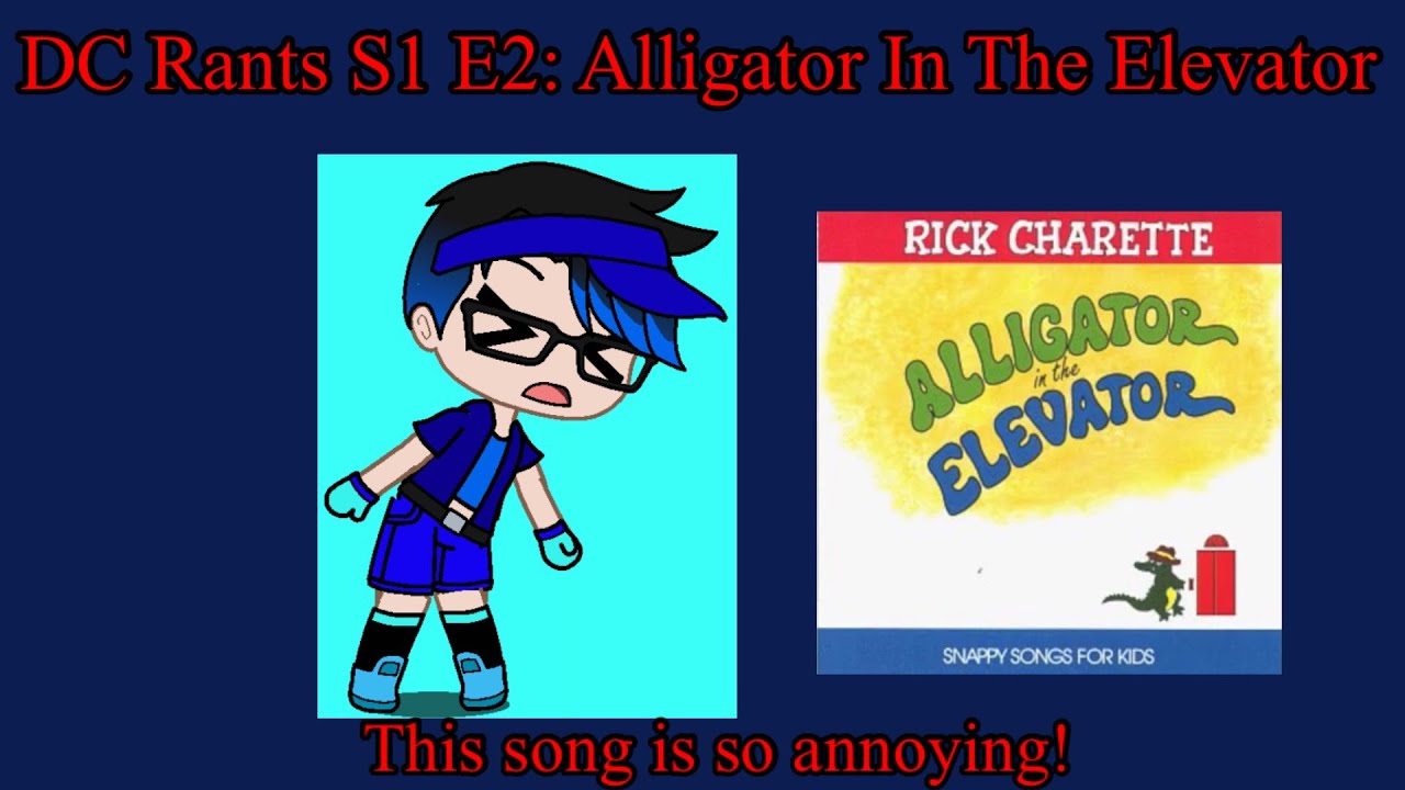 DC Rants S1 E2: “Alligator in the Elevator” - YouTube