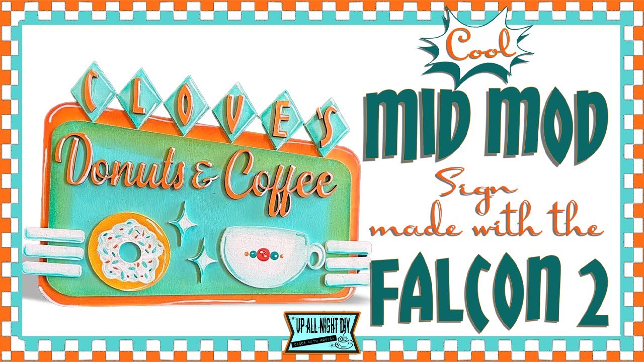 Cool Mid Mod Wood Projects ~ Fun Retro Sign with Creality Falcon 2 ...