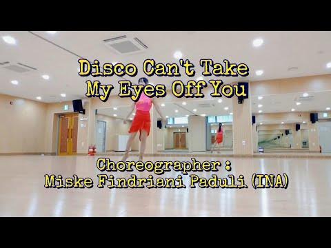 Disco Can't Take My Eyes Off You Line Dance/Beginner/초급라인댄스 - YouTube