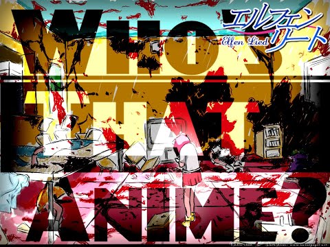 S11 Act 01 - Elfen Lied
