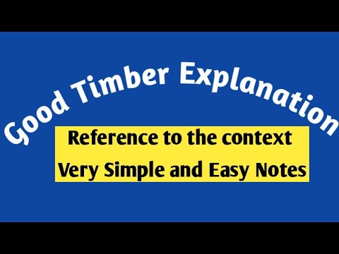 Good Timber || Good Timber poem reference to the context || Good Timber ...