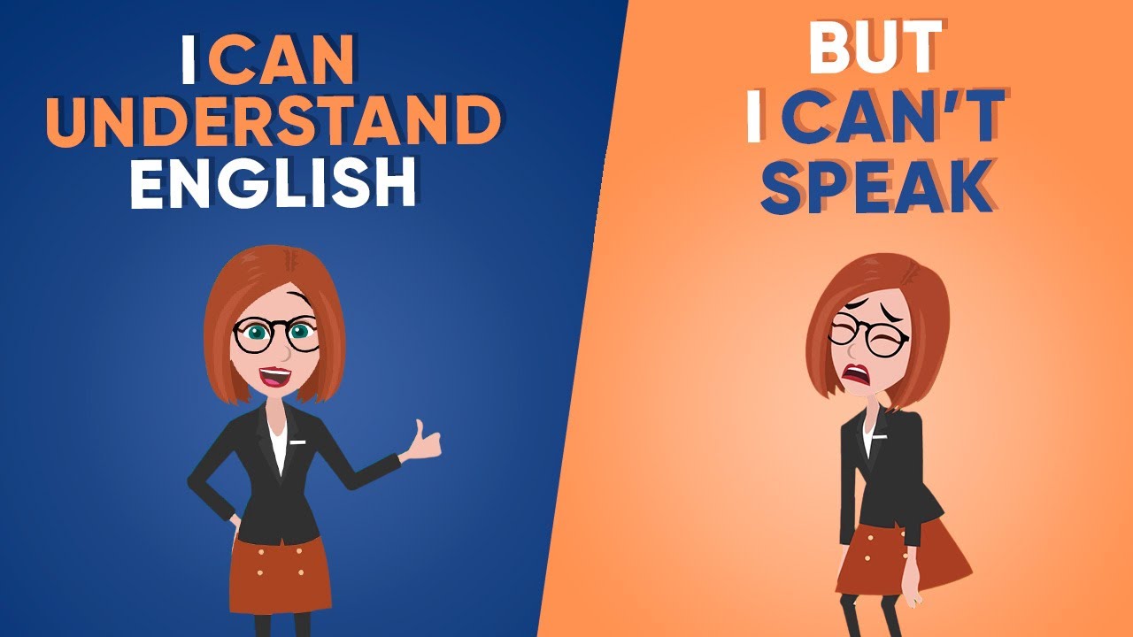 I Can Understand English, but I Can’t Speak! - How to Fix It Fast ...
