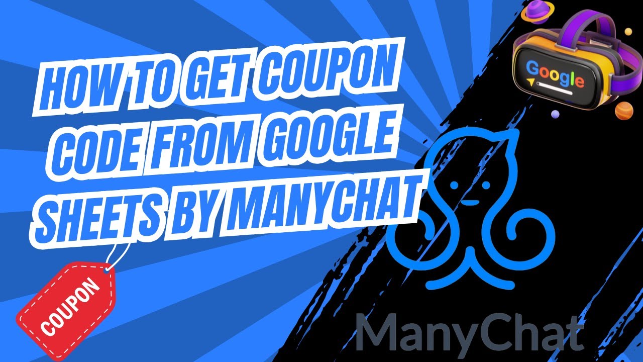 How to get coupon code from Google sheets by Manychat - Step By Step ...