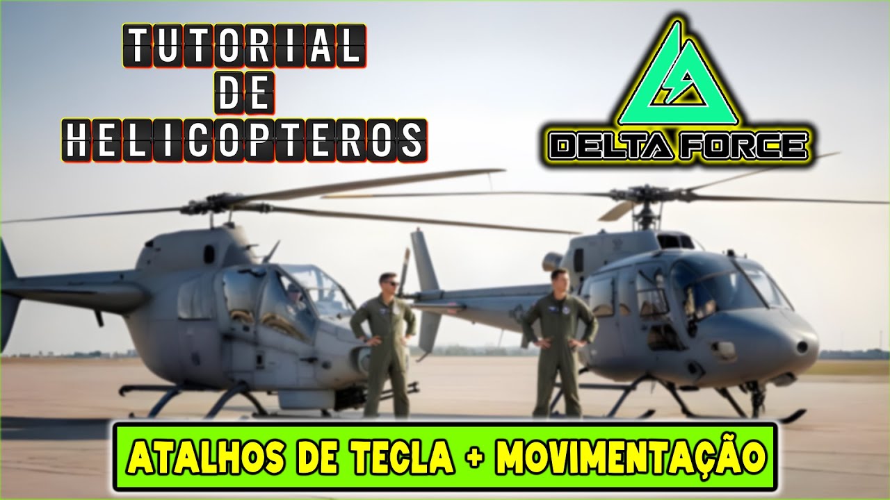 Seja o MELHOR PILOTO no Delta Force! | Tutorial de Helicópteros Parte 2 | - YouTube