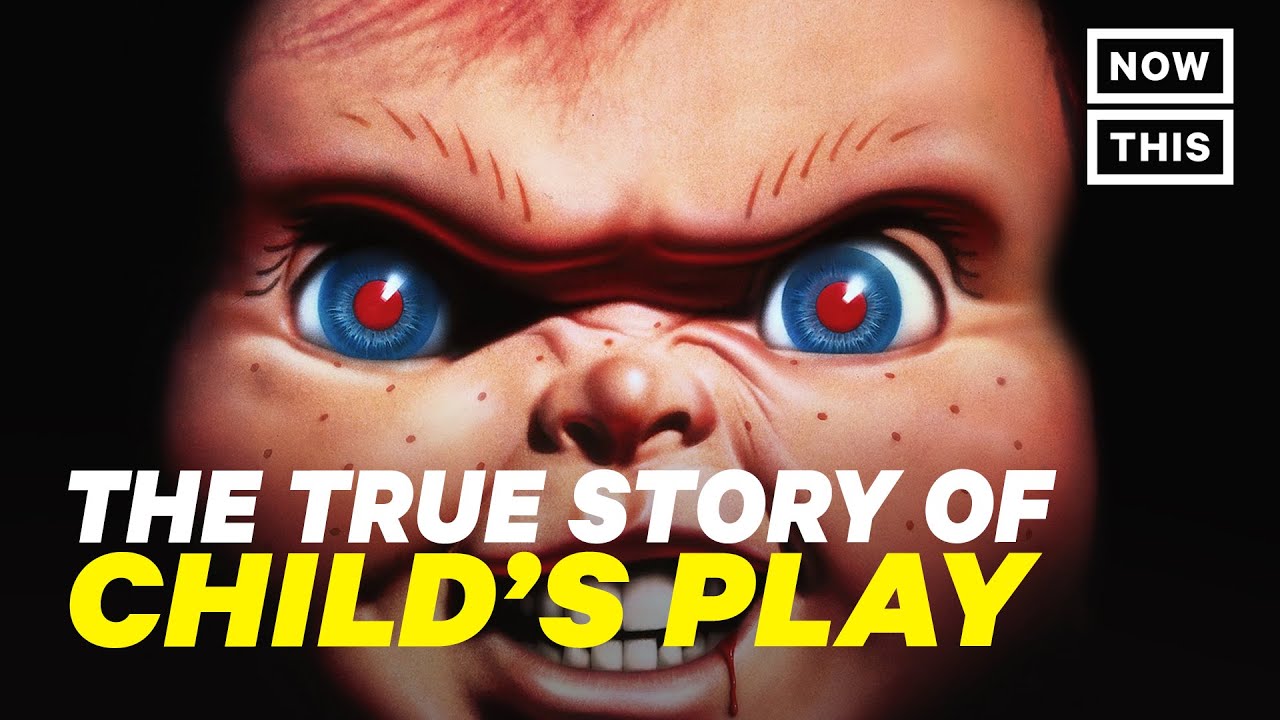Child s Play The True Story Of Chucky NowThis Nerd YouTube child-s-play-the-true-story-of-chucky-nowthis-nerd-youtube