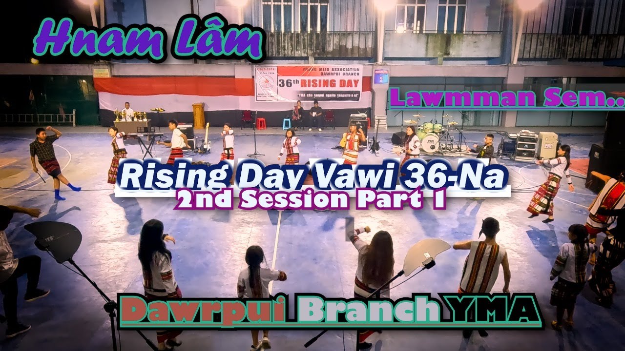 Dawrpui Branch YMA 36th Rising Day 2nd Session Part 1 - YouTube