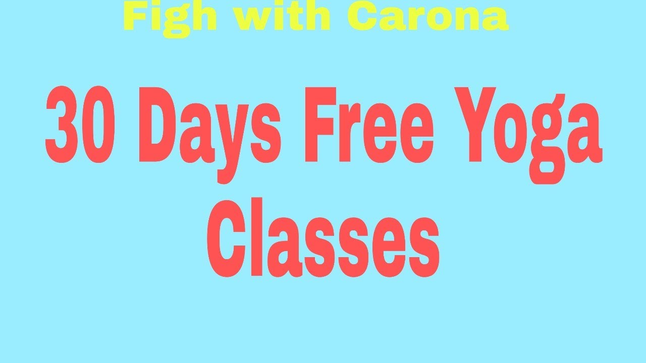 30 Days Free Yoga Classes YouTube 30-days-free-yoga-classes-youtube