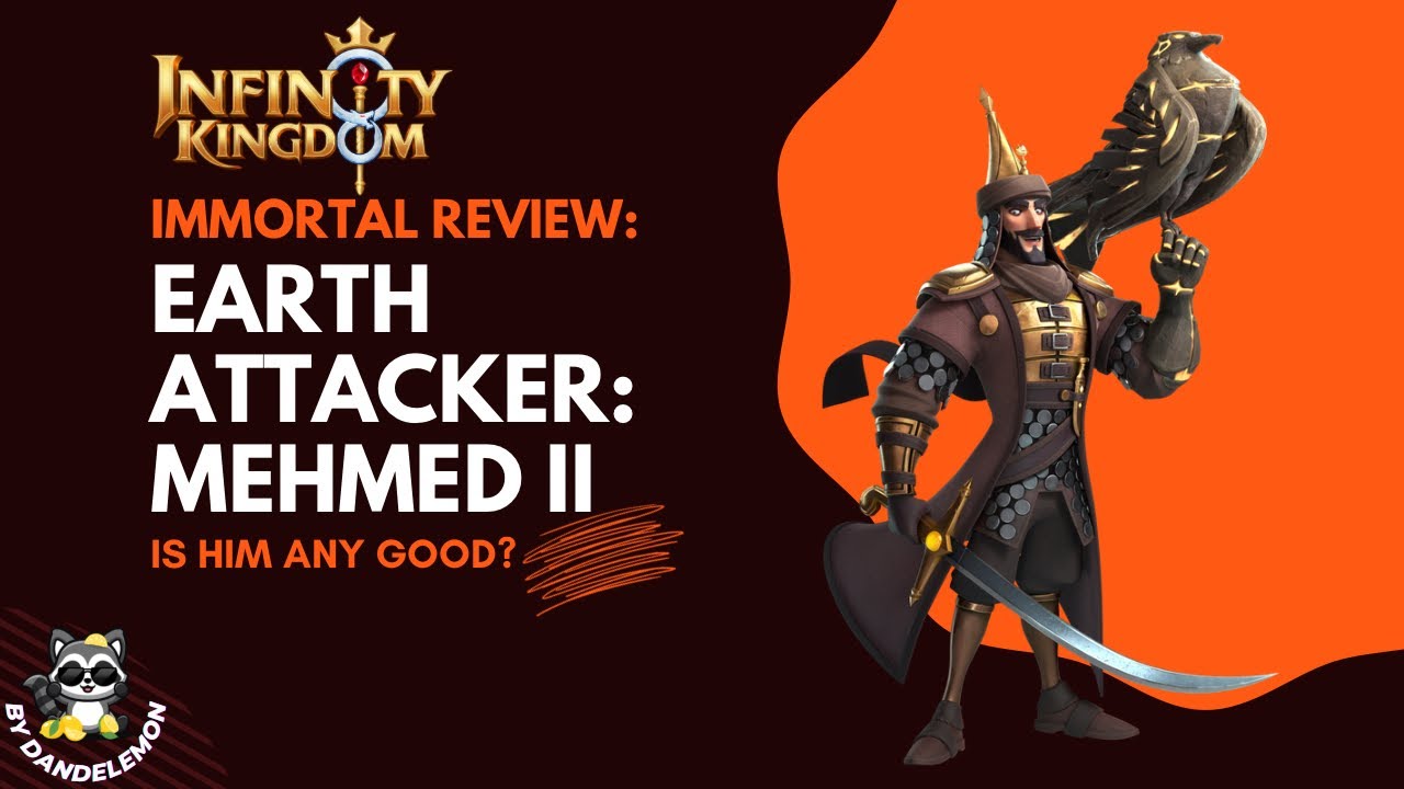 Infinity Kingdom - Immortal Review: Mehmed II. - YouTube