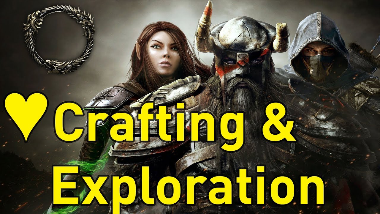 ♥ Elder Scrolls Online (ESO) - Exploration and Crafting - YouTube