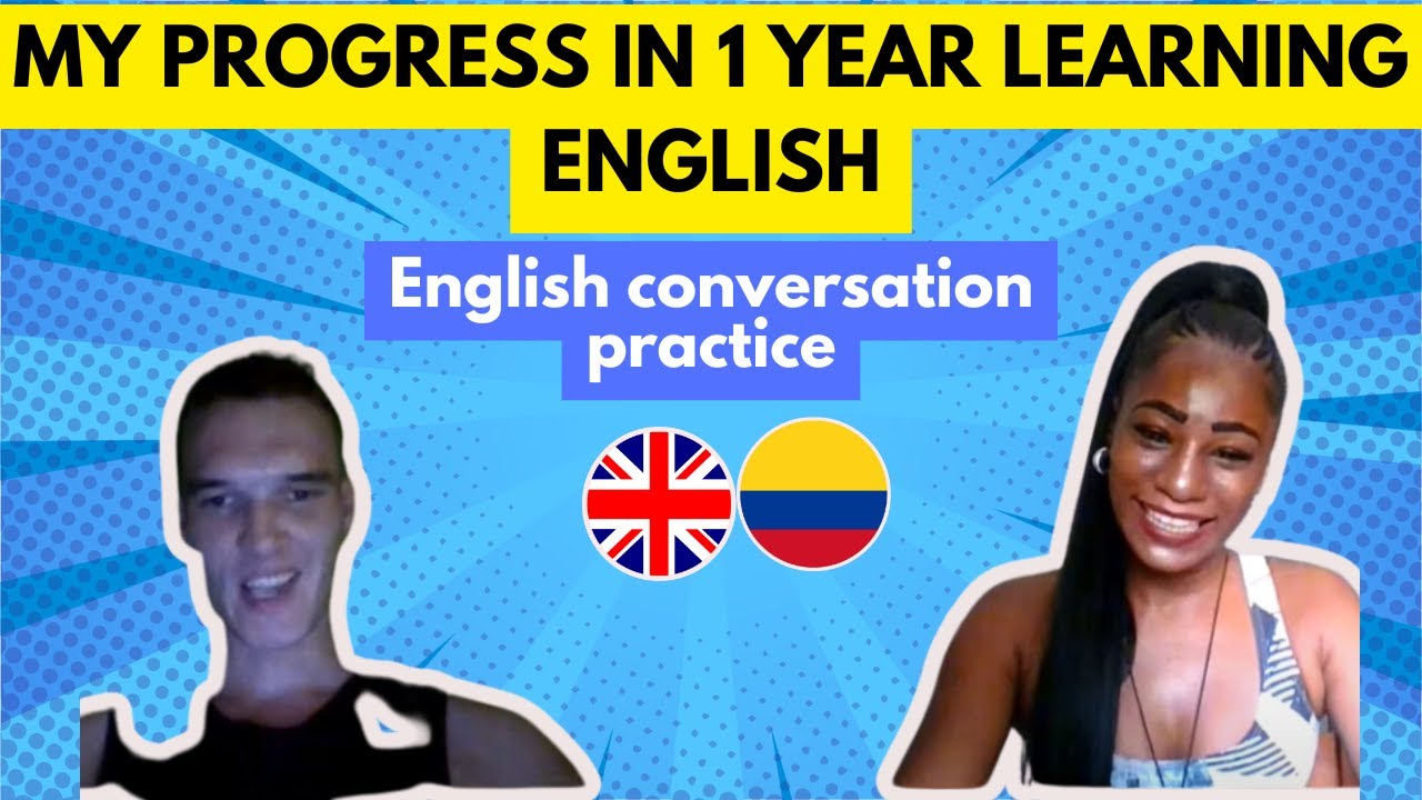 1 YEAR LEARNING ENGLISH (1 AÑO APRENDIENDO INGLES ) - YouTube