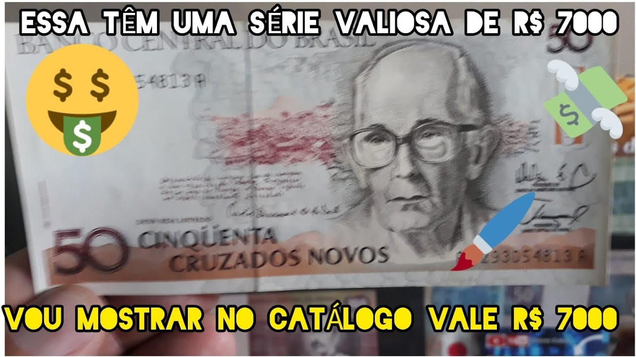 CÉDULA DE 50 CRUZADOS NOVOS E SUA SÉRIE VALIOSA , NESTE VÍDEO - YouTube
