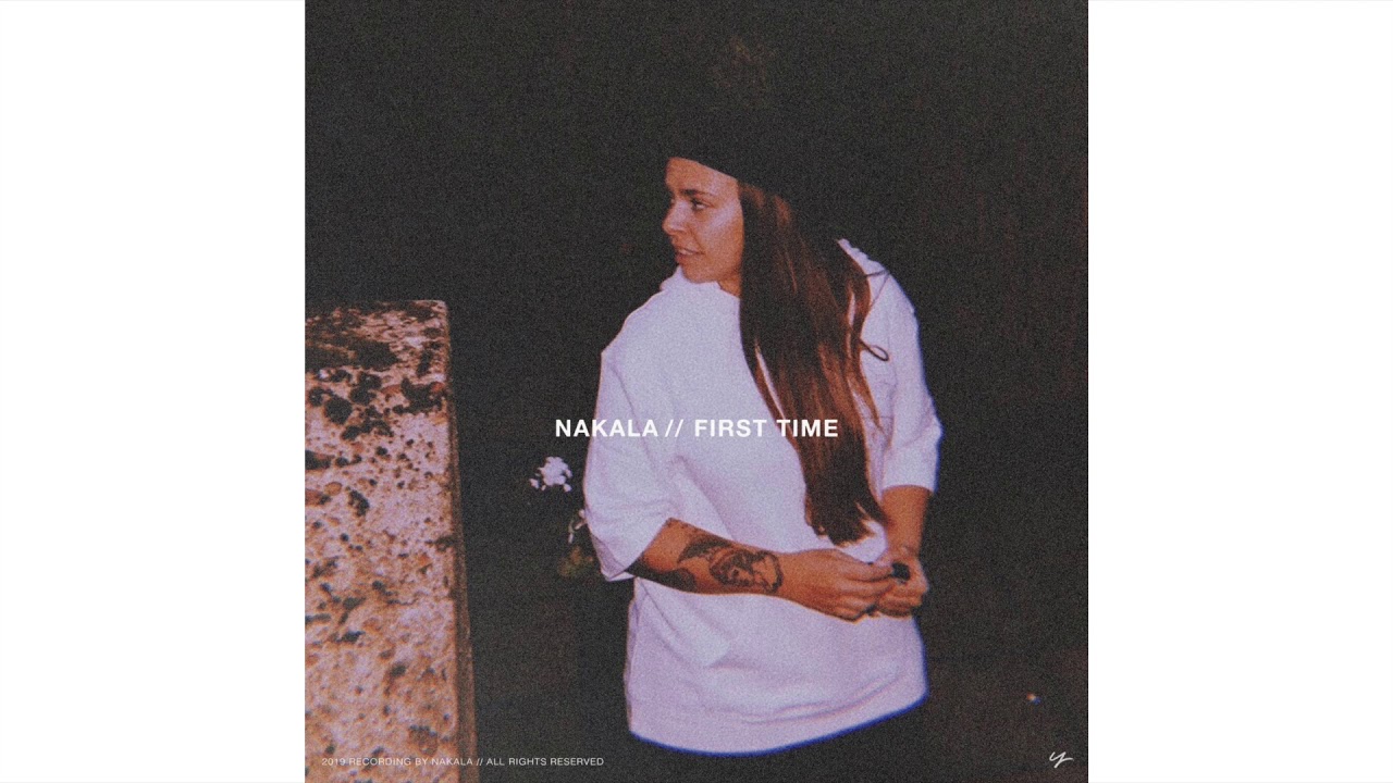 Nakala ~ First Time - YouTube