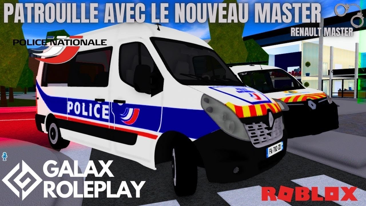 GALAX RP (FA) 20 - PATROUILLE AVEC LE NOUVEAU RENAULT MASTER DE LA ...
