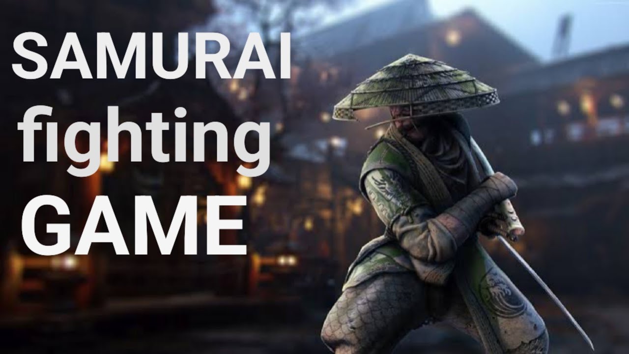 playing samurai fighting game - YouTube