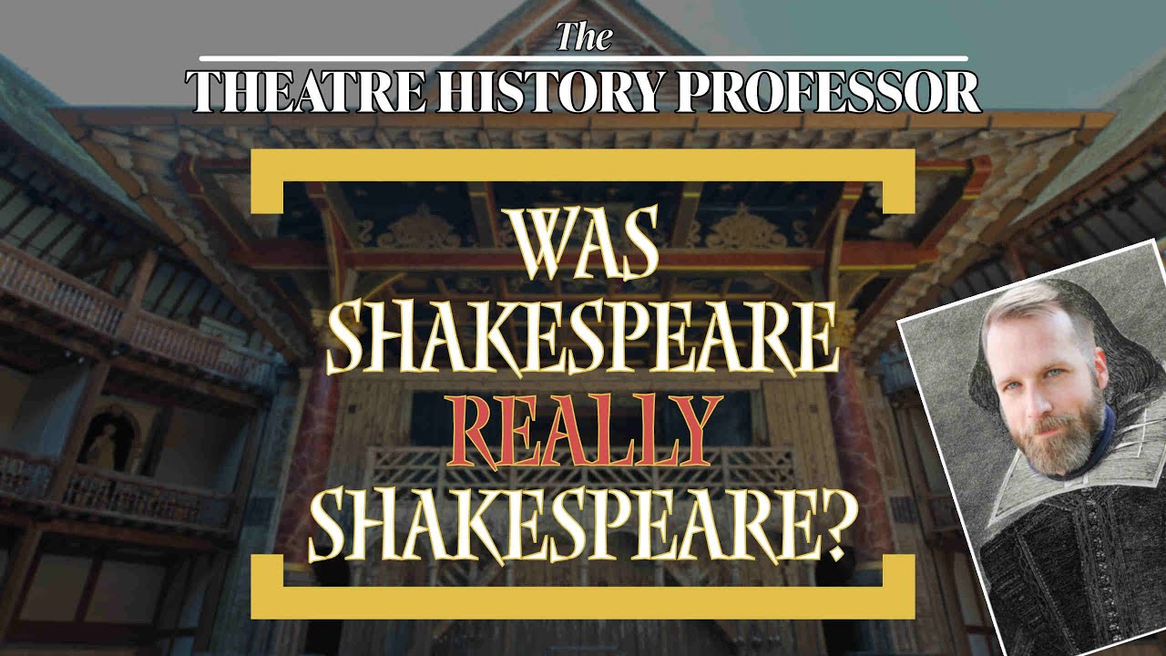 Was Shakespeare REALLY Shakespeare? Exploring the Shakespeare ...