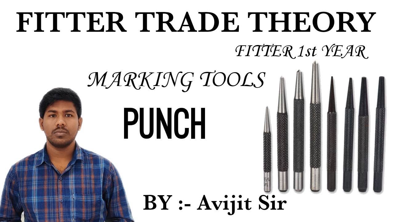 FITTER || PUNCH & TYPE OF PUNCH / MATERIAL & SIZE / DIFFERENT TYPE OF ...