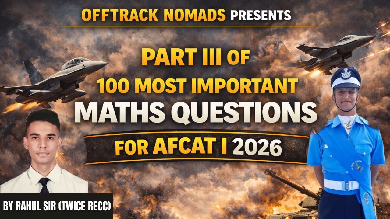 PART 03 - AFCAT 01 2026 MATHS by Rahul sir(Twice SSB recommended ...