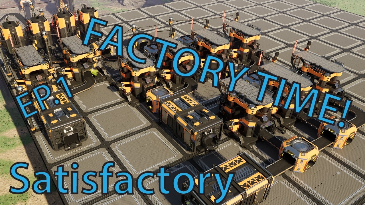 Kicking Off the Factory! (Starter Base & Power Setup) | Satisfactory ...