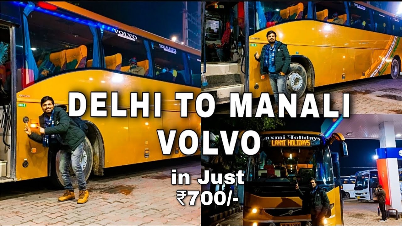 Delhi To Manali 700 Rs | Delhi Manali VOLVO Bus Journey In Winter ...