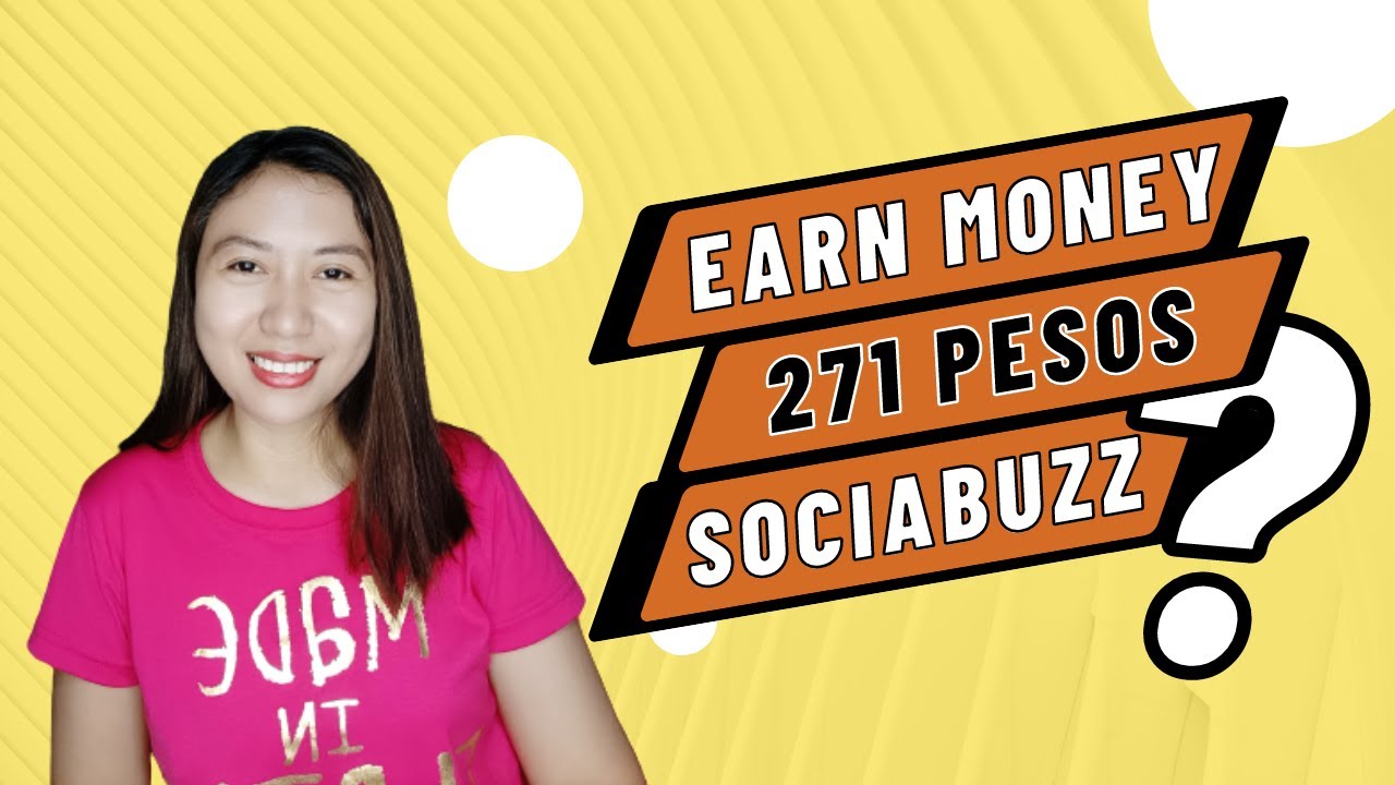 EARN 271 PESOS WITH SOCIABUZZ (NEW WEBSITE) | Sincerely Cath - YouTube