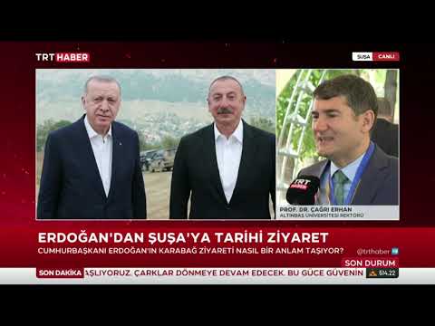 CUMHURBAŞKANI ERDOGAN'IN KARABAĞ ZİYARETİ NASIL BİR ANLAM TAŞIYOR?