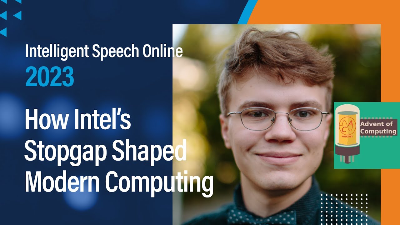 Intelligent Speech 2023: How Intel’s Stopgap Shaped Modern Computing ...