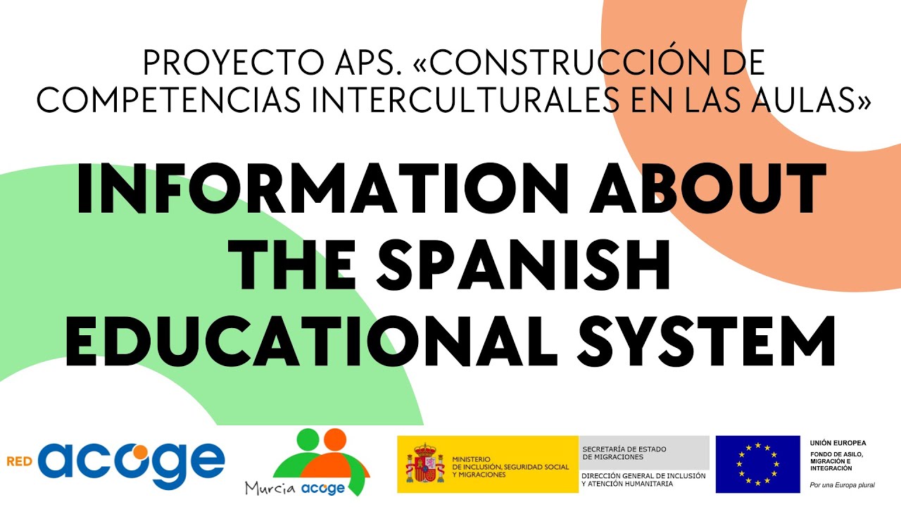 INFORMATION ABOUT THE SPANISH EDUCATIONAL SYSTEM - YouTube