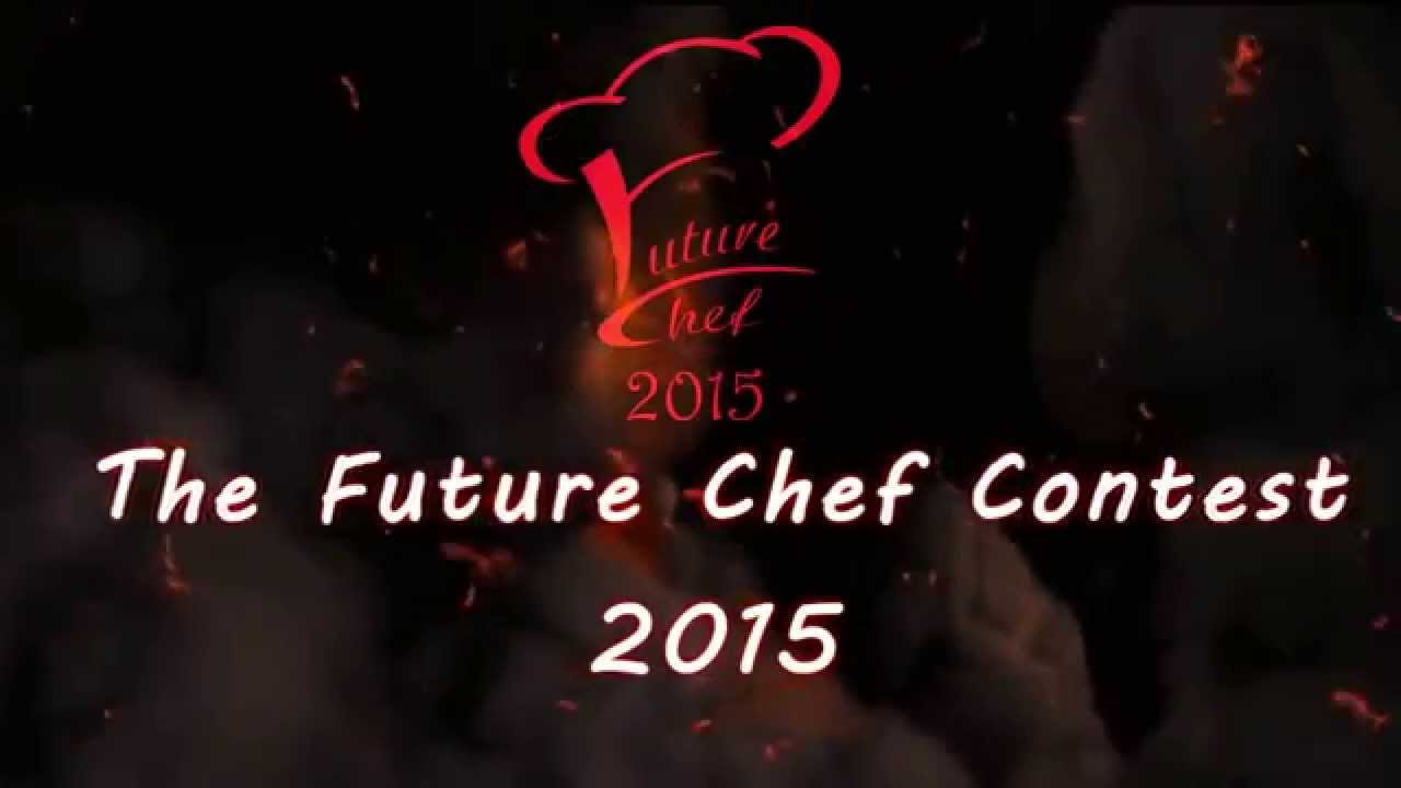 The Future Chef Contest 2015 - Trailer Cooking - YouTube