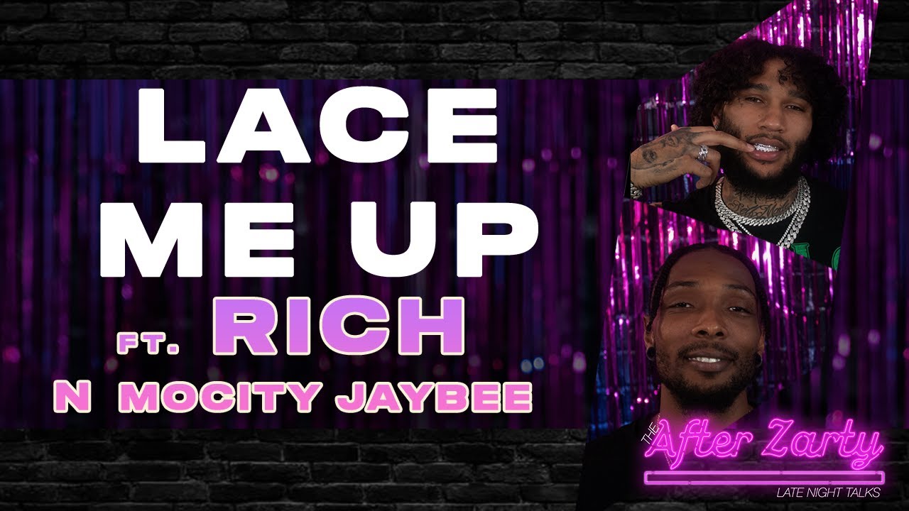The After Zarty (EP.238) ft. Mocity Jaybee & Rich - Lace Me Up 💇🏾‍♀️ ...