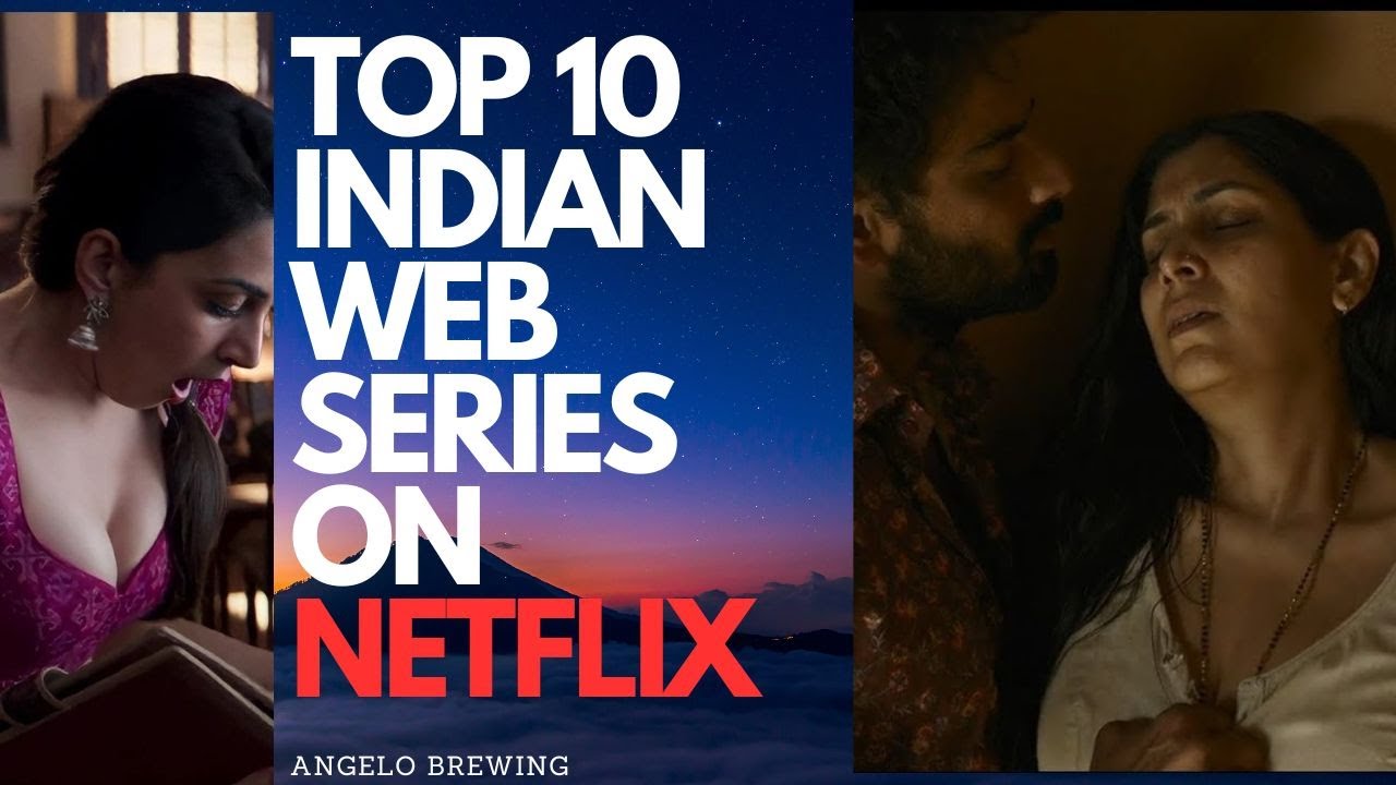 TOP 10 INDIAN WEB SERIES ON NETFLIX TOP INDIAN WEB SERIES YouTube top-10-indian-web-series-on-netflix-top-indian-web-series-youtube
