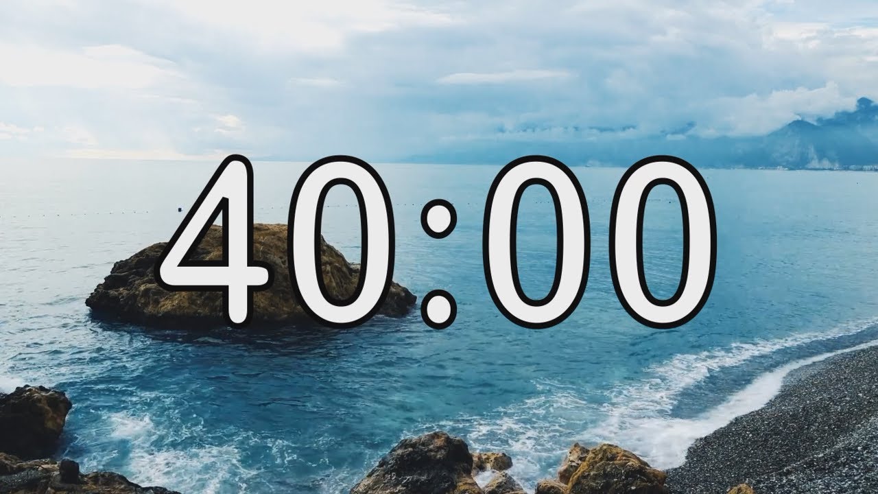 40 minute timer with Calm and Soft Music and sea wave cinematic ...