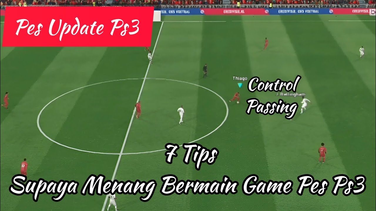 7 Tips Supaya Menang Bermain Game Pes Ps3 - YouTube