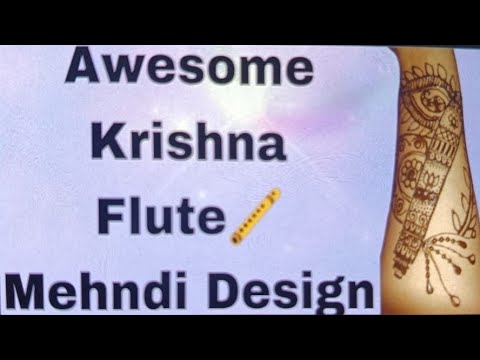 Awesome Krishna Flute 🪈 Mehndi Design - YouTube