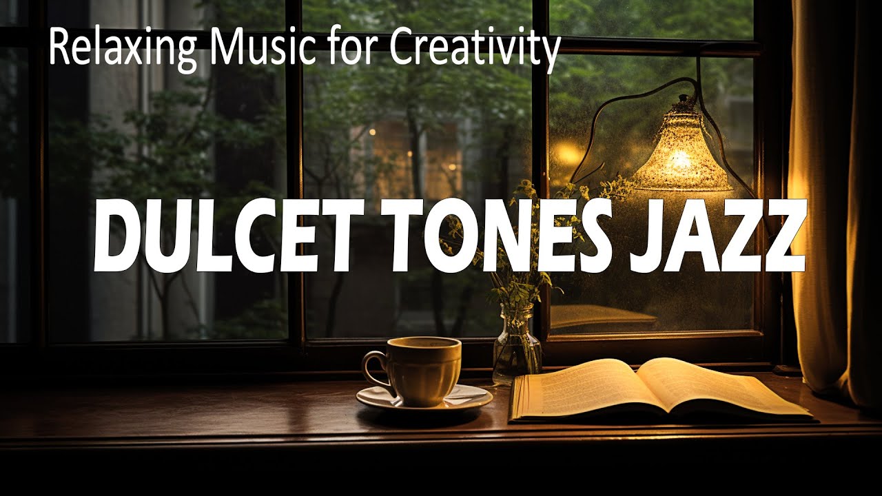 Dulcet Tones Jazz ☕ Elevate Your Mood with Upbeat Jazz & Relaxing Music ...