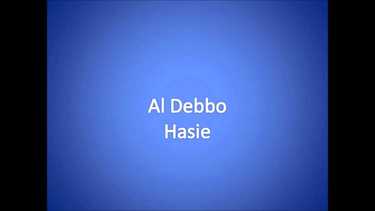 Hasie ~ Al Debbo - YouTube