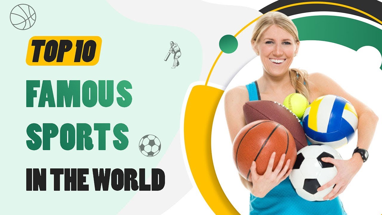 Top 10 Famous Sports in the World - YouTube
