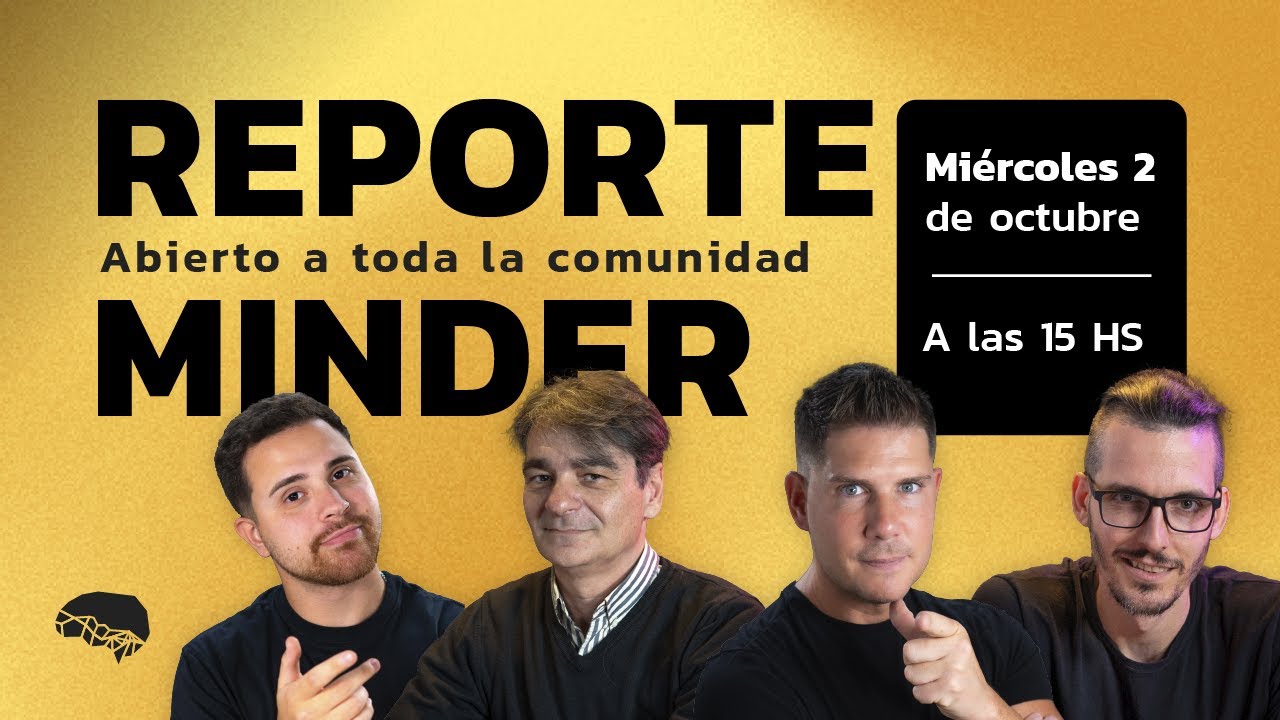Reporte Minder #1 | JovenInversor, CriptoNorber, Sergio Turi & Martin ...