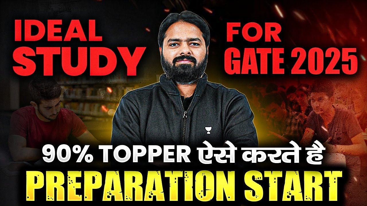 The Perfect Study Plan For GATE 2025 | How 90% Of Toppers Begin Their ...