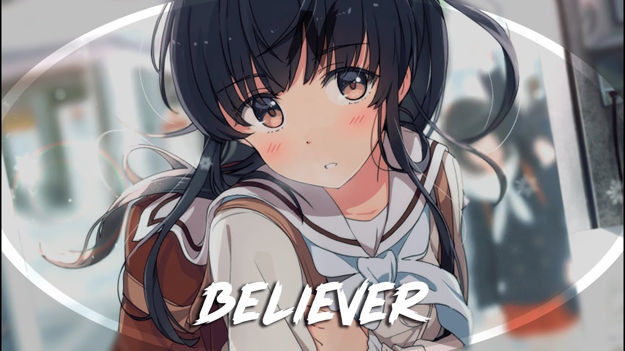 「Nightcore」 Believer (female version) Lyrics - YouTube