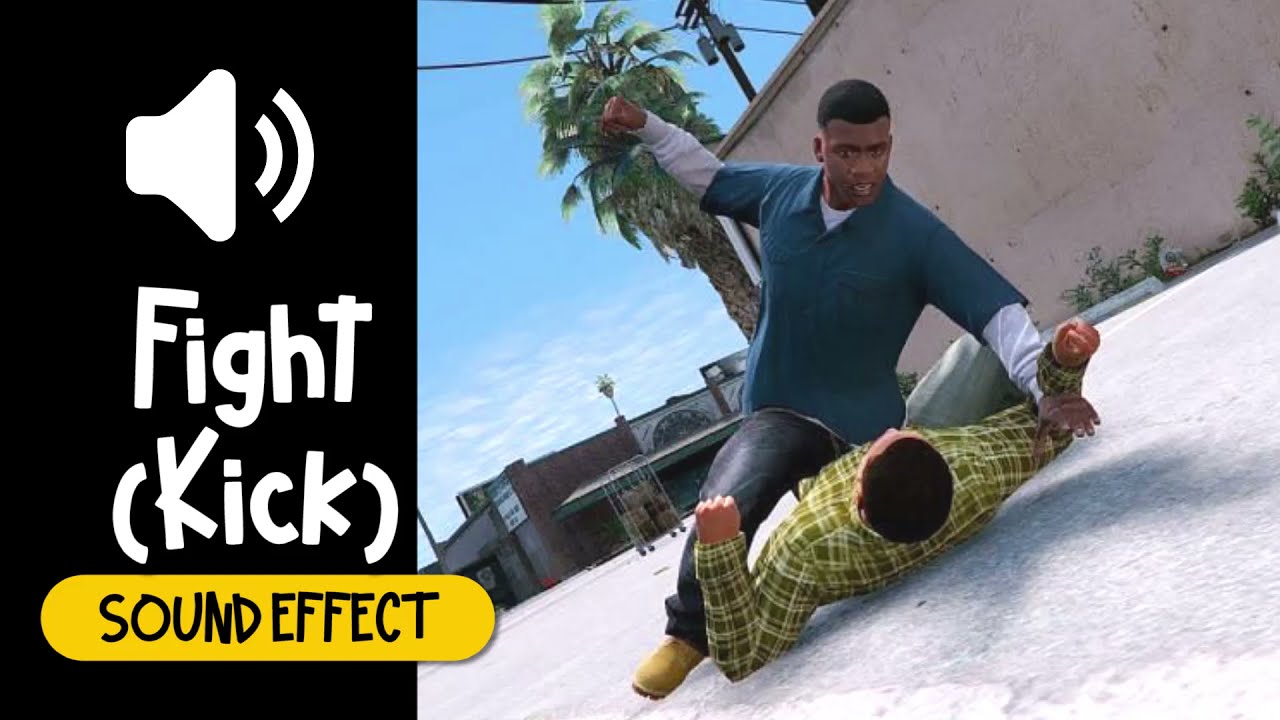 Fight (Kick) Sound Effect | 打架 用力 踢人 踩人 音效 (High Quality) - YouTube