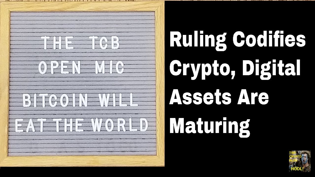 Ruling Codifies Crypto, Digital Assets Are Maturing - YouTube