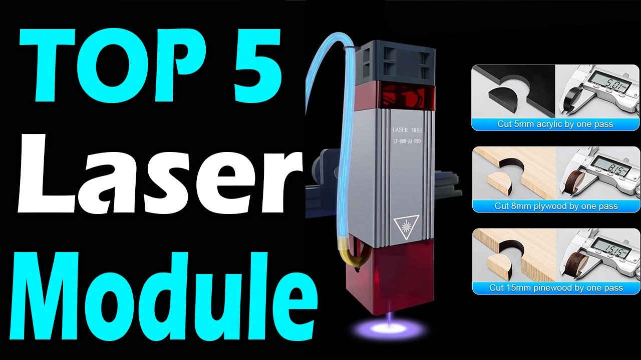 TOP 5 Best Laser Module Review In 2024 - YouTube