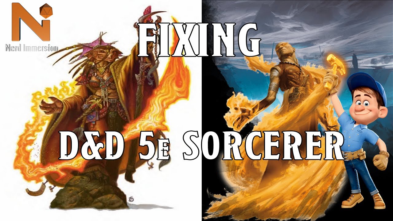 Fixing the D&D 5e Sorcerer | Nerd Immersion - YouTube