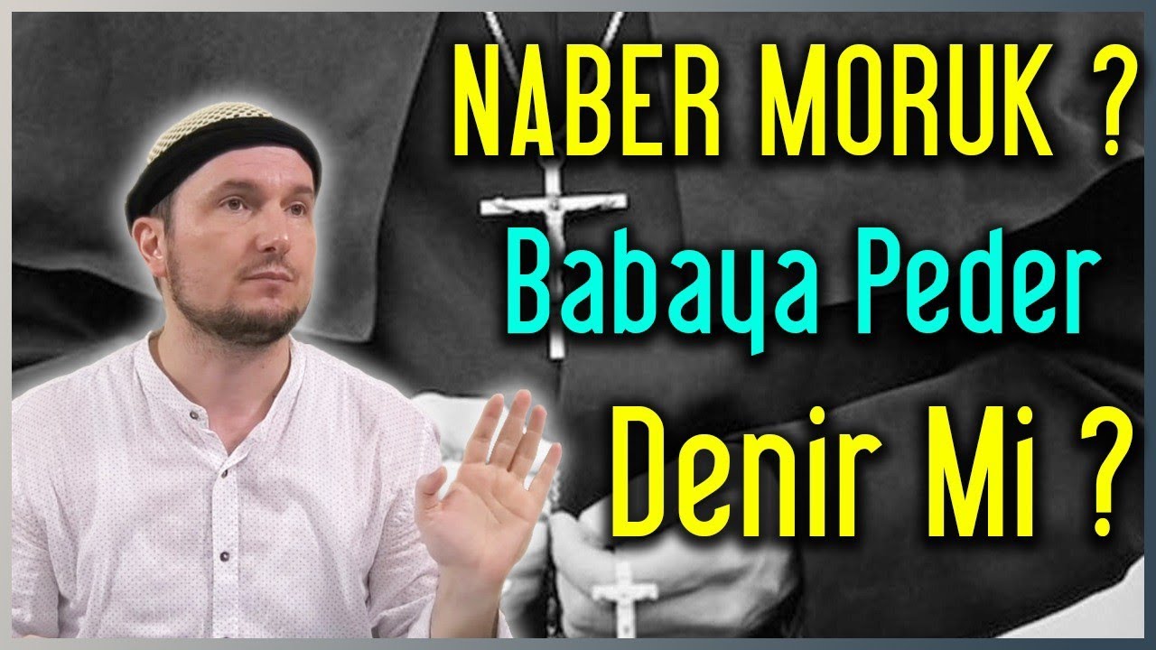 NABER MORUK? – Babaya Peder denir mi? / Kerem Önder - YouTube