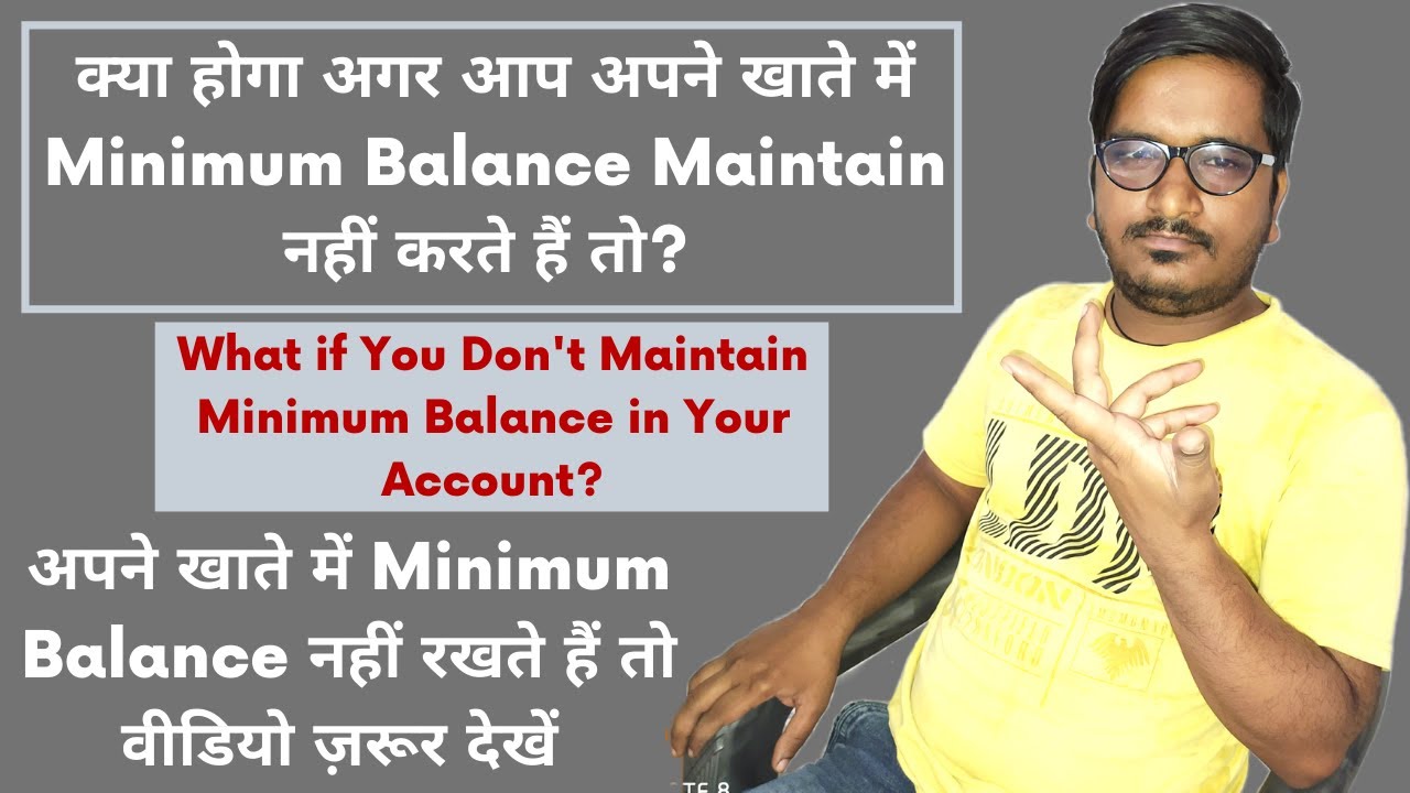 What if You Don't Maintain Minimum Balance in Your Account? | Can it ...