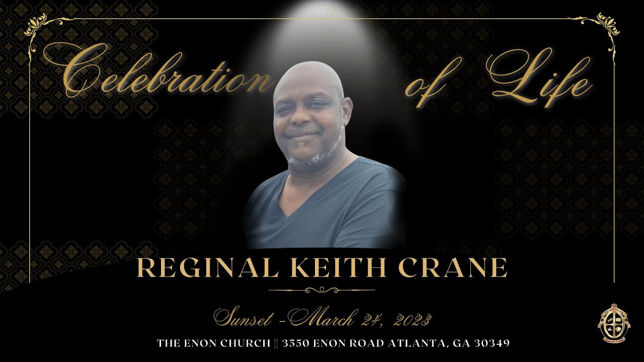 Celebration of Life Service for Reginal Keith Crane | April 1, 2023 11: ...