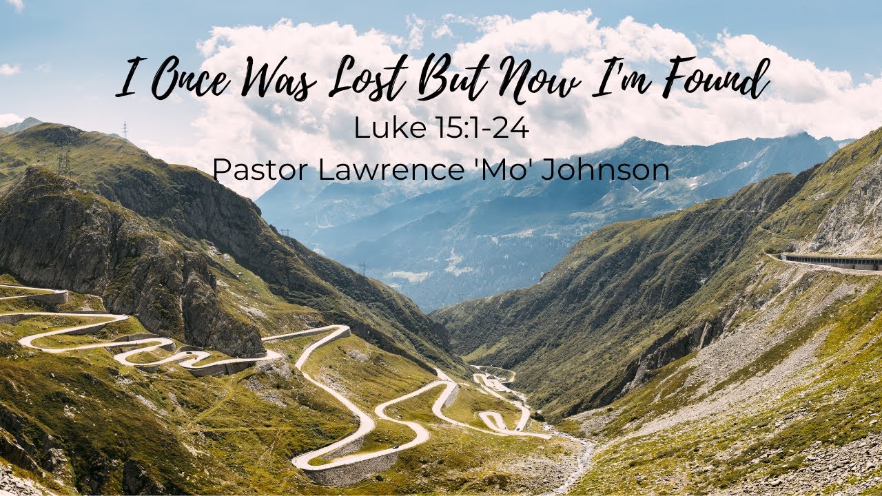I Once Was Lost But Now I'm Found - YouTube
